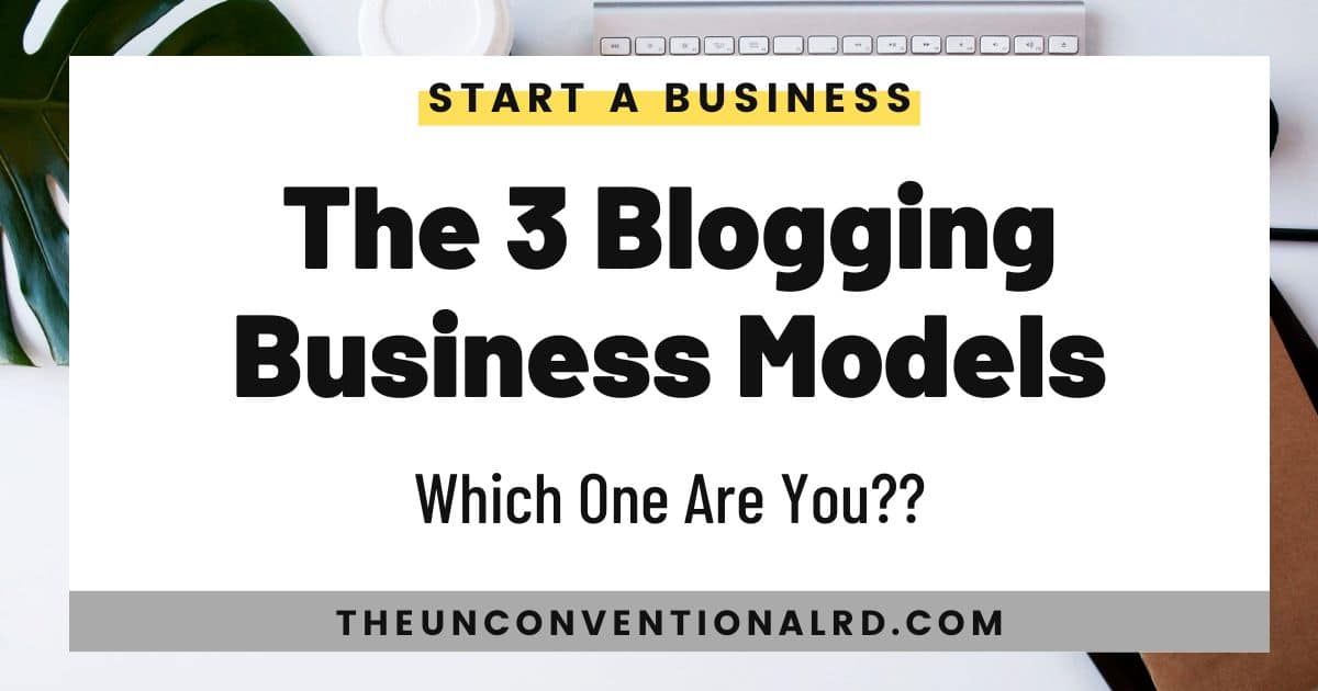 The 3 Blogging Business Models - Which one fits YOU?