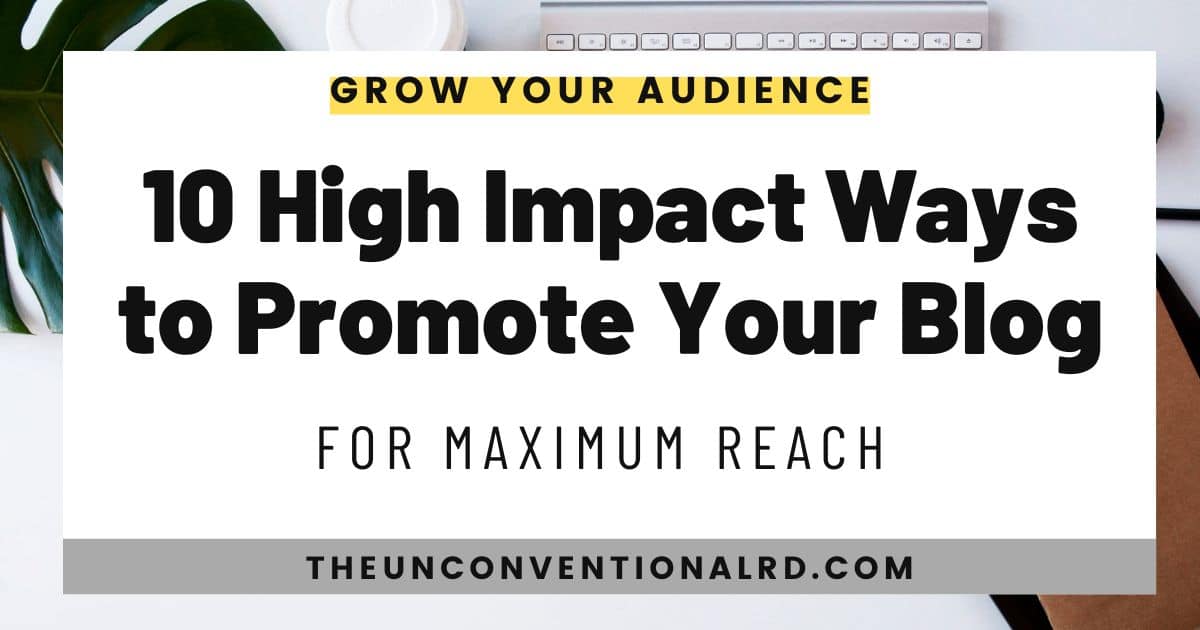 10 High-Impact Ways to Promote Your Blog for Maximum Reach - The ...